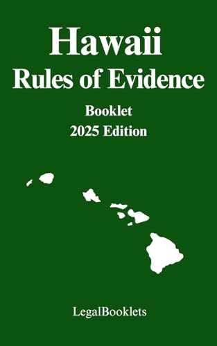 Hawaii Rules of Evidence (2025 Edition) | Plot Twist