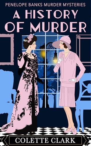 A History of Murder: A 1920s Historical Mystery (Penelope Banks Murder ...
